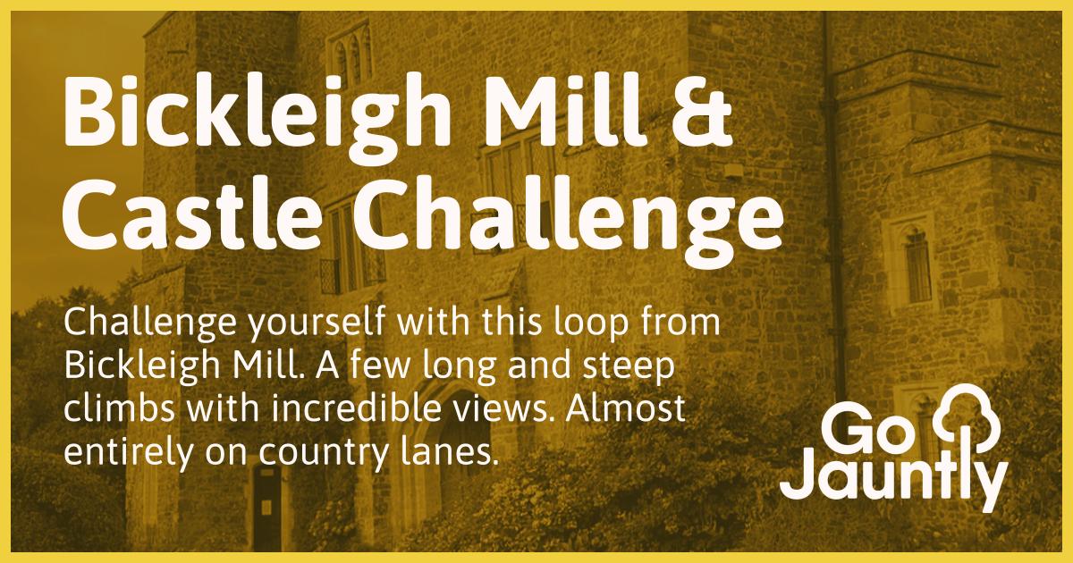 Bickleigh Mill & Castle Challenge - Go Jauntly