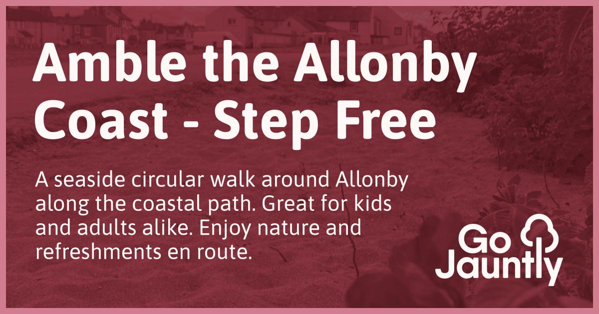 Amble the Allonby Coast - Step Free - Go Jauntly