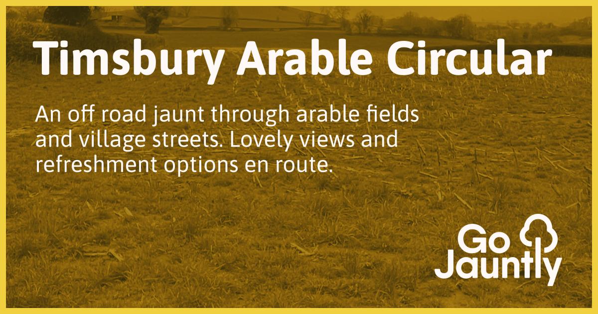 Timsbury Arable Circular - Go Jauntly
