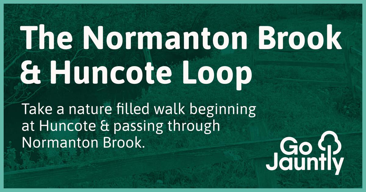 The Normanton Brook & Huncote Loop - Go Jauntly