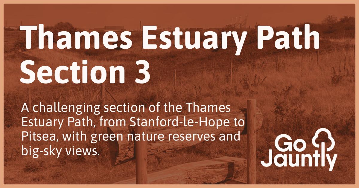Thames Estuary Path Section 3 - Go Jauntly