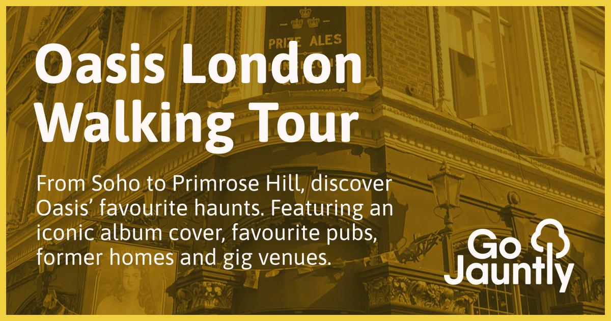 Oasis London Walking Tour - Go Jauntly