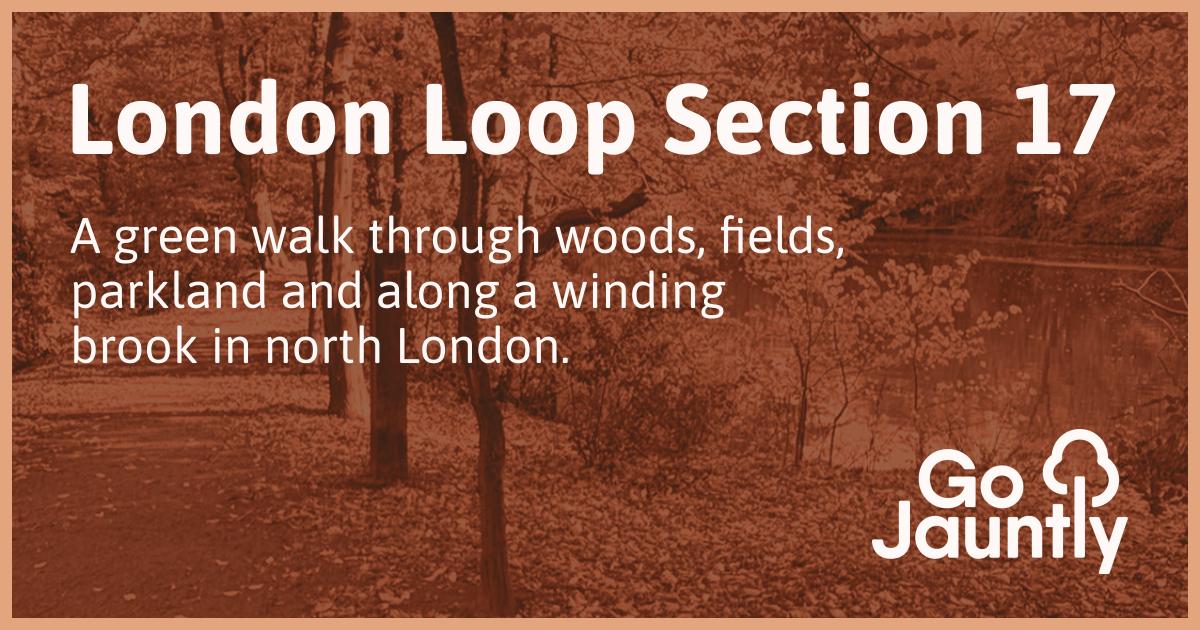 London Loop Section 17 - Go Jauntly