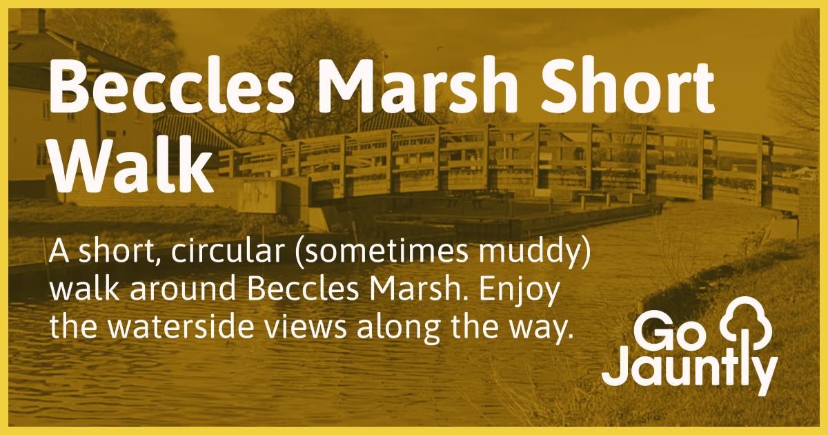 Beccles Marsh Short Walk - Go Jauntly