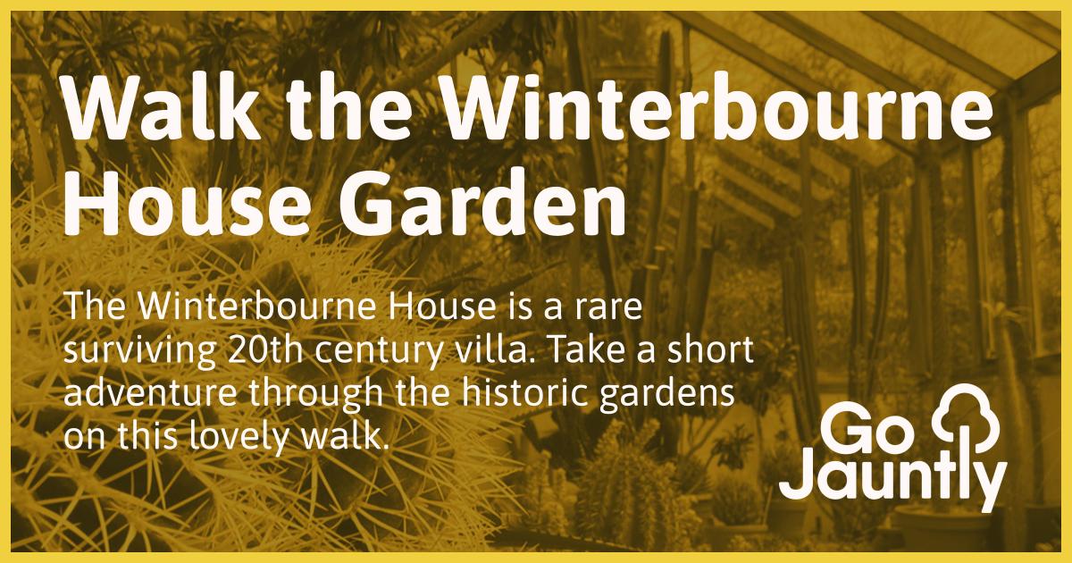 Walk the Winterbourne House Garden - Go Jauntly