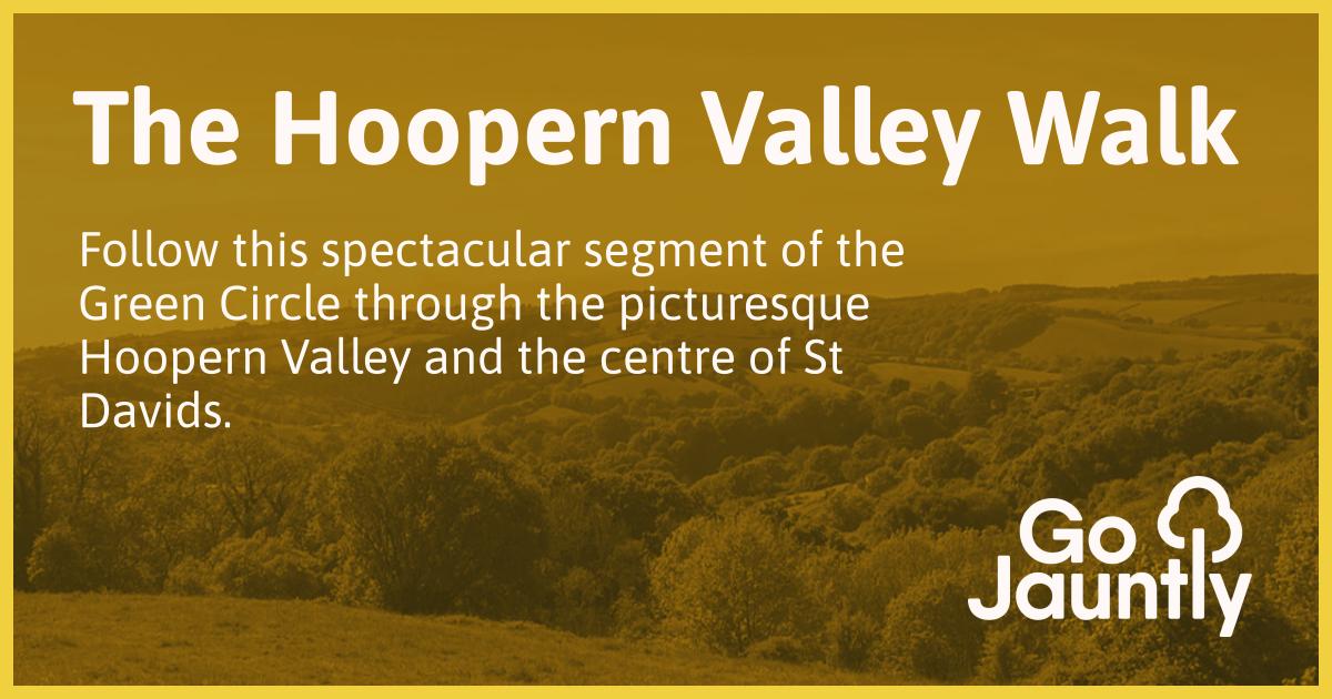 The Hoopern Valley Walk - Go Jauntly
