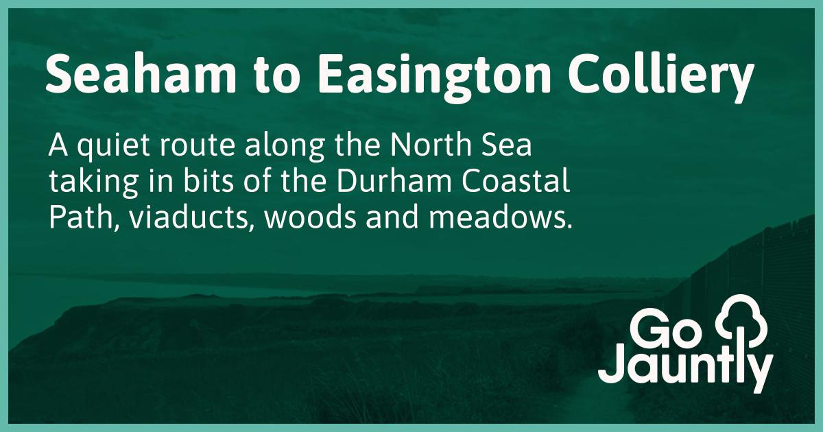 Seaham to Easington Colliery - Go Jauntly
