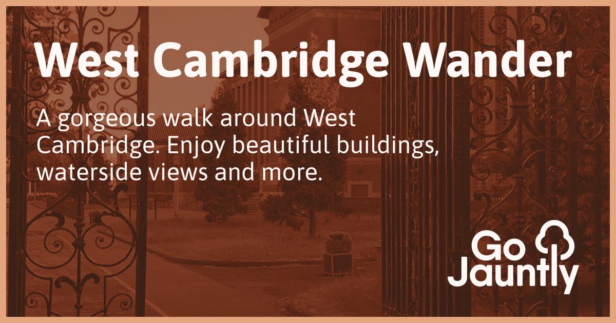 West Cambridge Wander - Go Jauntly
