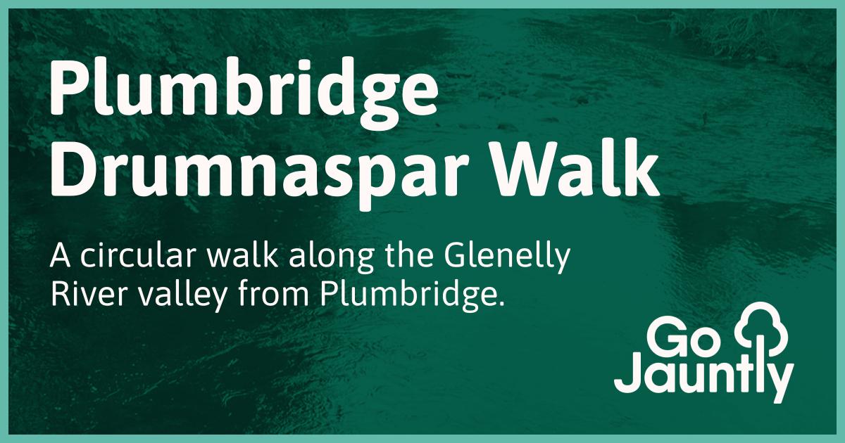 Plumbridge Drumnaspar Walk - Go Jauntly
