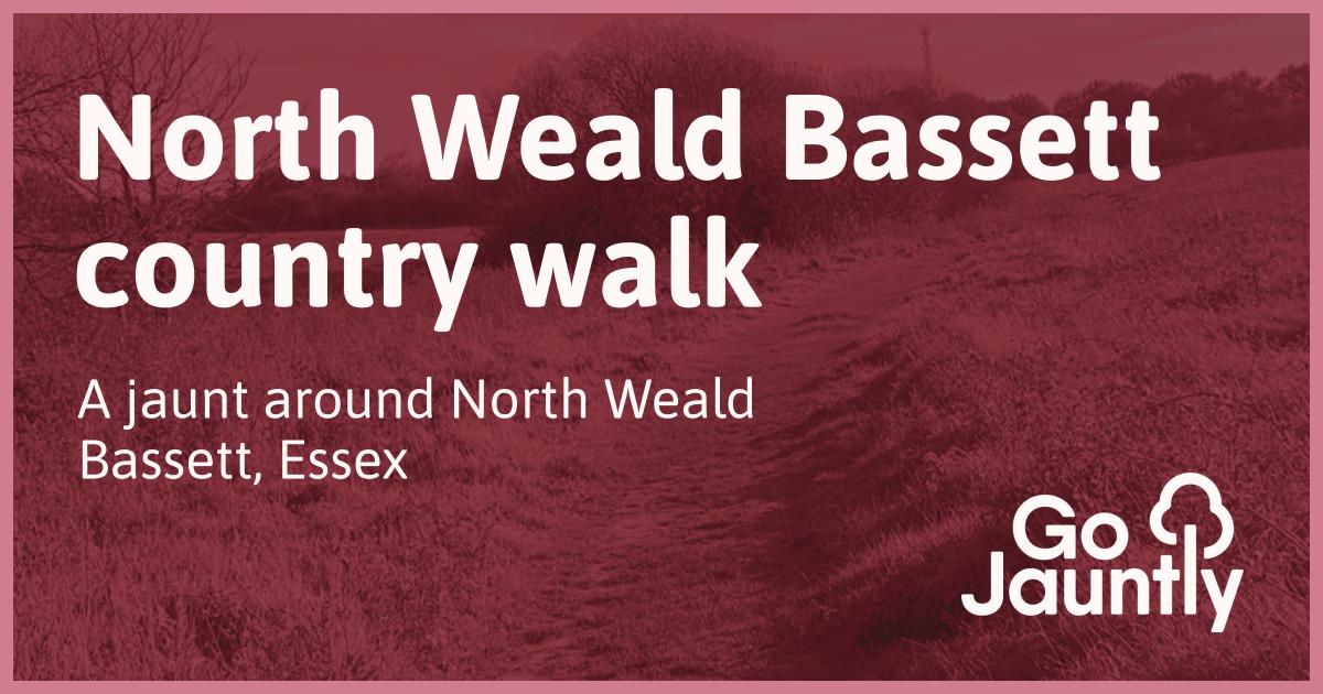 North Weald Bassett country walk - Go Jauntly