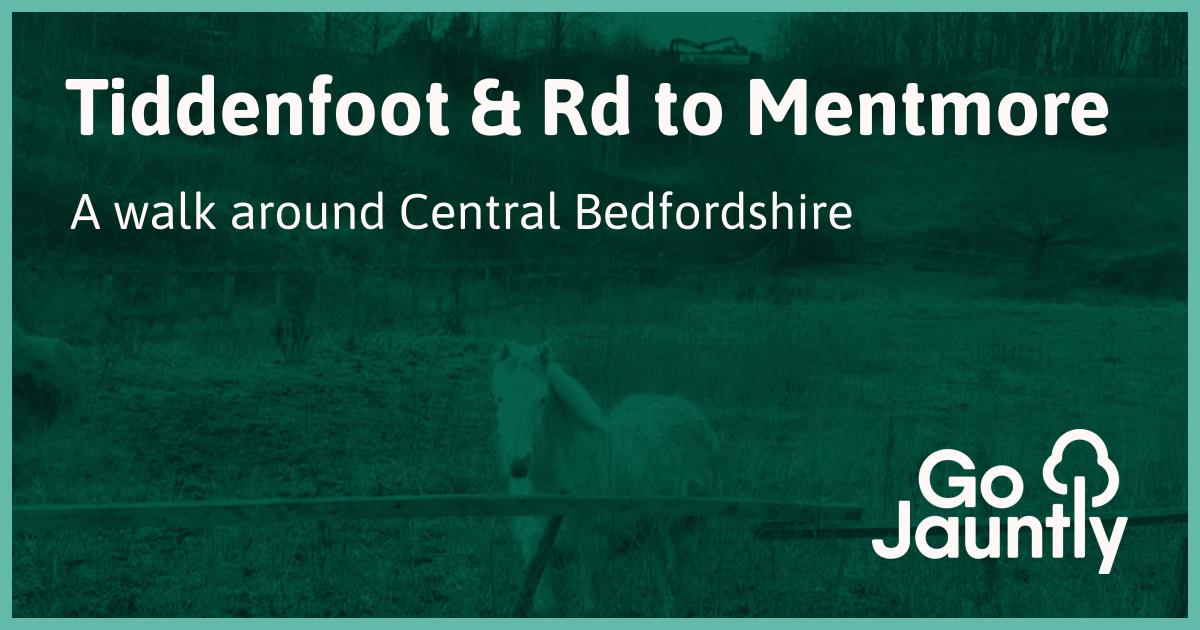 Tiddenfoot & Rd to Mentmore - Go Jauntly