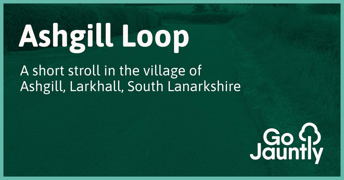 Ashgill Loop - Go Jauntly