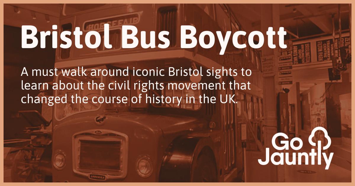 Bristol Bus Boycott - Go Jauntly