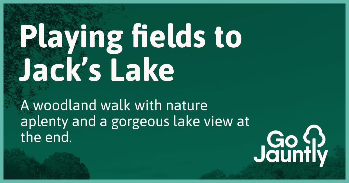 Playing fields to Jack’s Lake - Go Jauntly