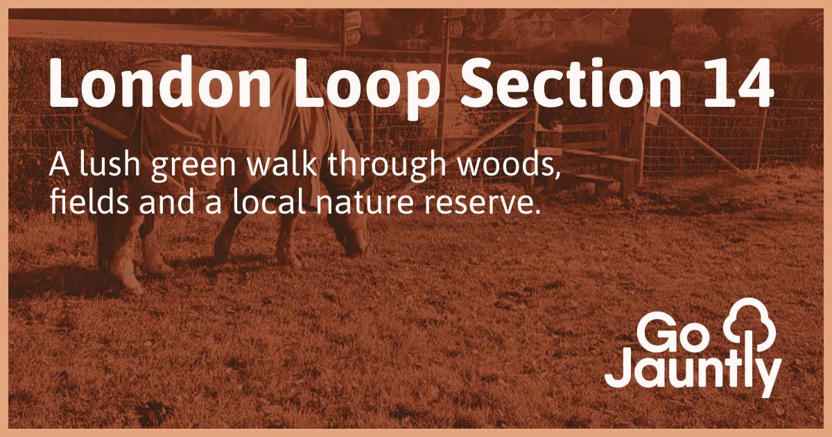London Loop Section 14 - Go Jauntly