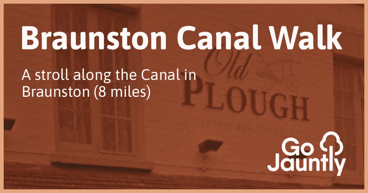Braunston Canal Walk - Go Jauntly