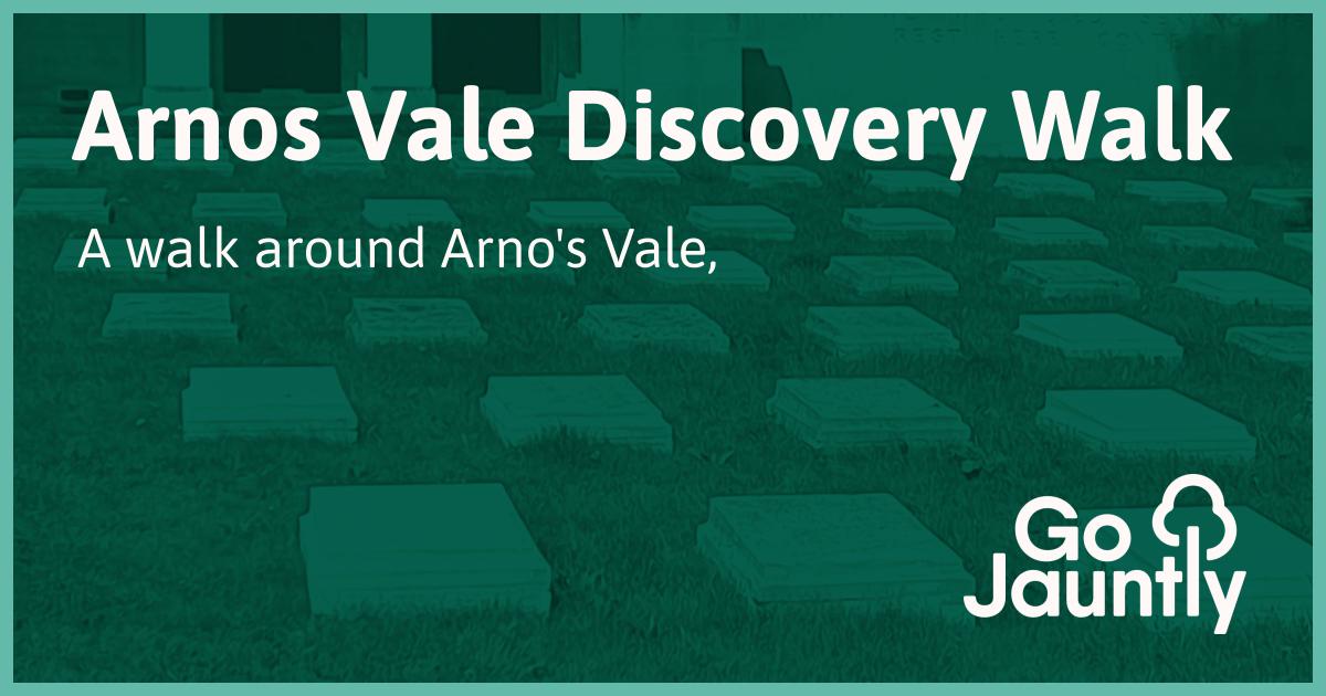 Arnos Vale Discovery Walk - Go Jauntly