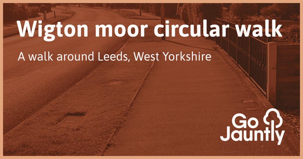 Wigton moor circular walk - Go Jauntly