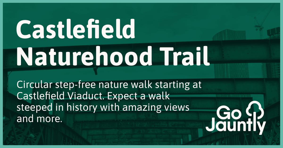 Castlefield Naturehood Trail - Go Jauntly