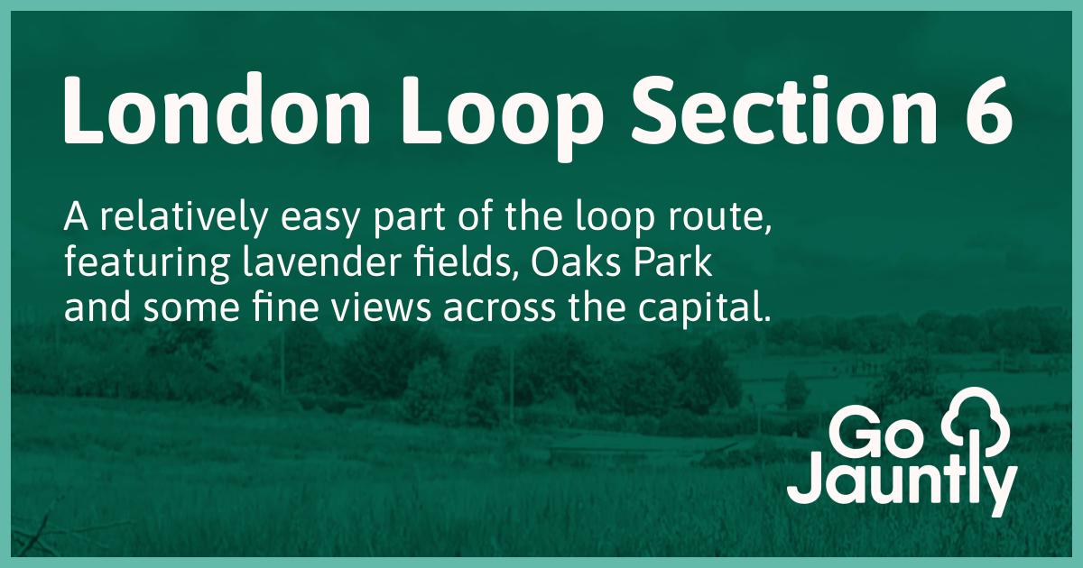 London Loop Section 6 - Go Jauntly