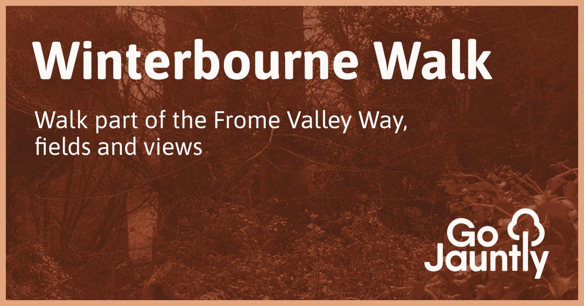 Winterbourne Walk - Go Jauntly