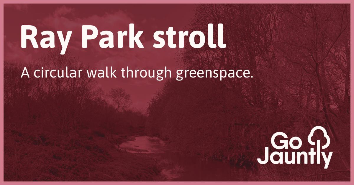 Ray Park stroll - Go Jauntly