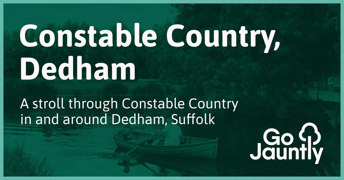 Constable Country, Dedham - Go Jauntly