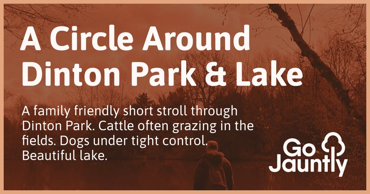 A Circle Around Dinton Park & Lake - Go Jauntly