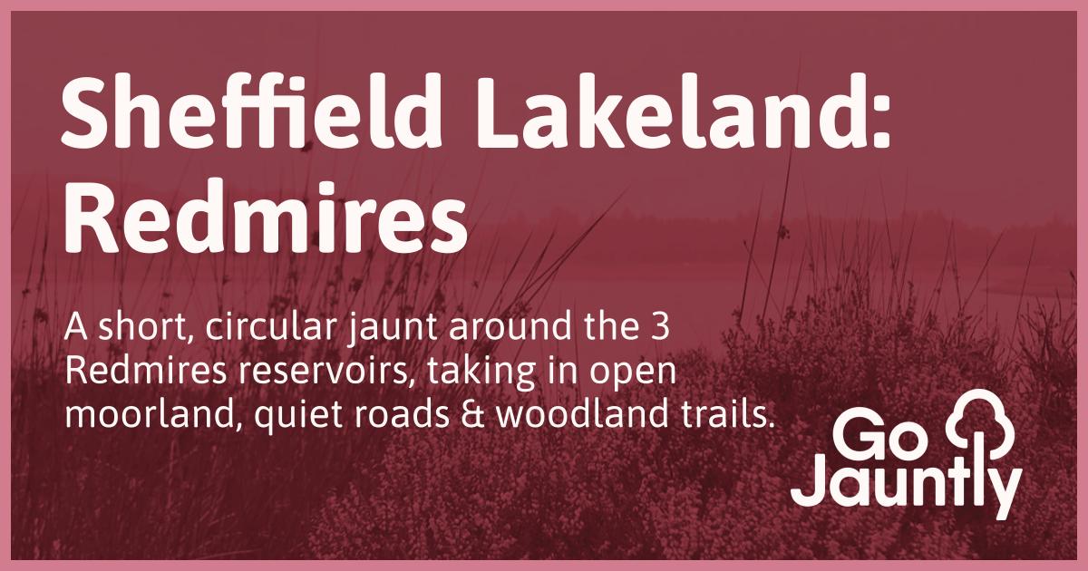 Sheffield Lakeland: Redmires - Go Jauntly
