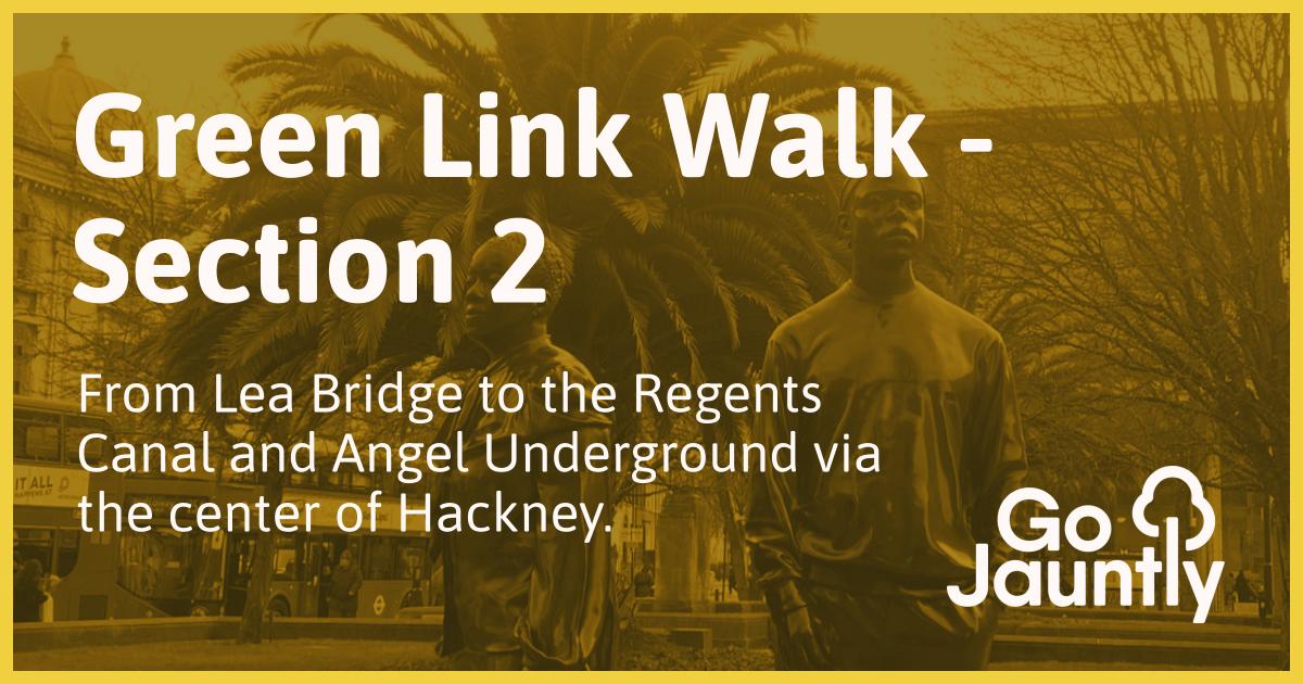 Green Link Walk - Section 2 - Go Jauntly