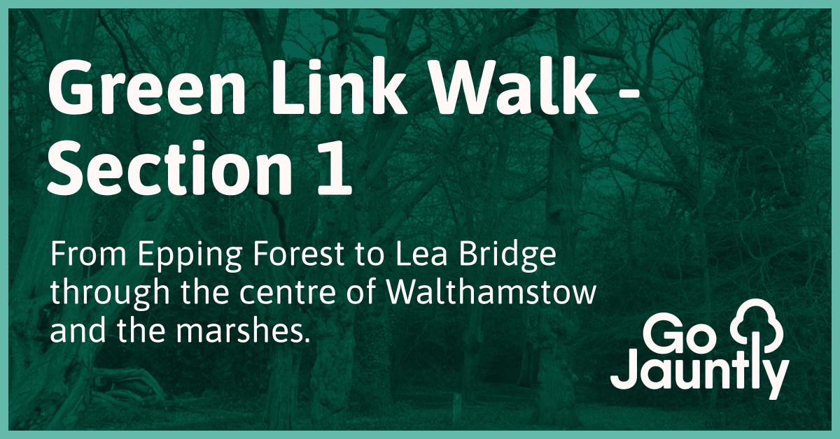Green Link Walk - Section 1 - Go Jauntly