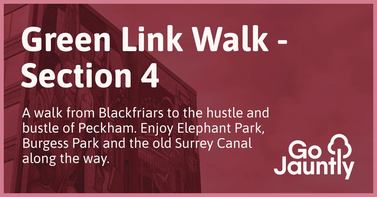 Green Link Walk - Section 4 - Go Jauntly
