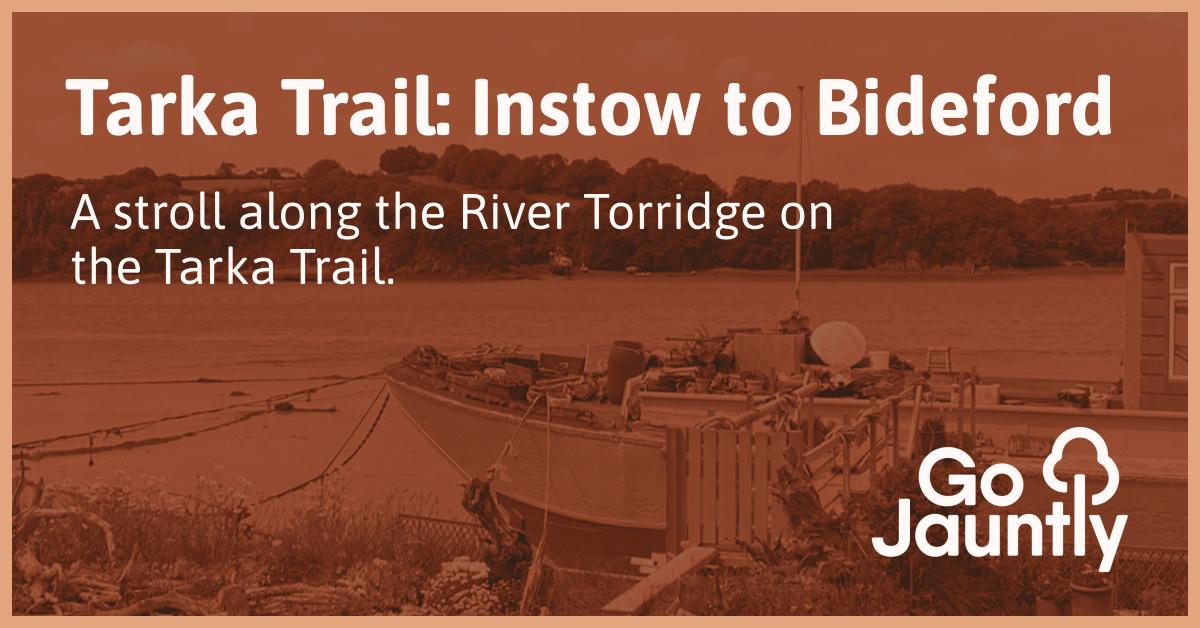 Tarka Trail: Instow to Bideford - Go Jauntly