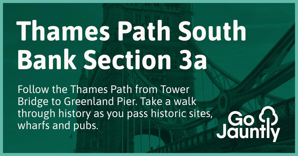 Thames Path South Bank Section 3a - Go Jauntly