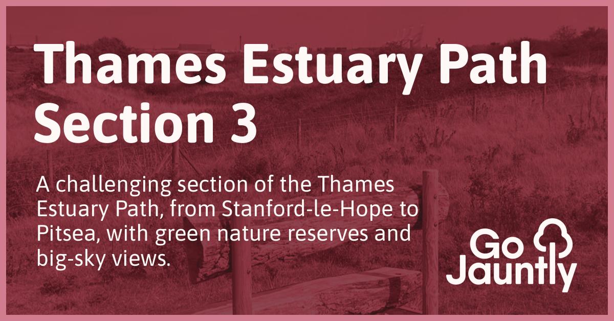 Thames Estuary Path Section 3 - Go Jauntly
