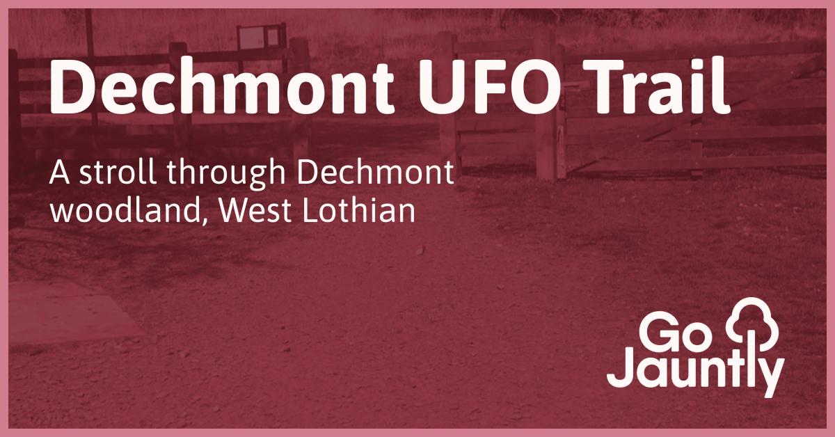 Dechmont UFO Trail - Go Jauntly